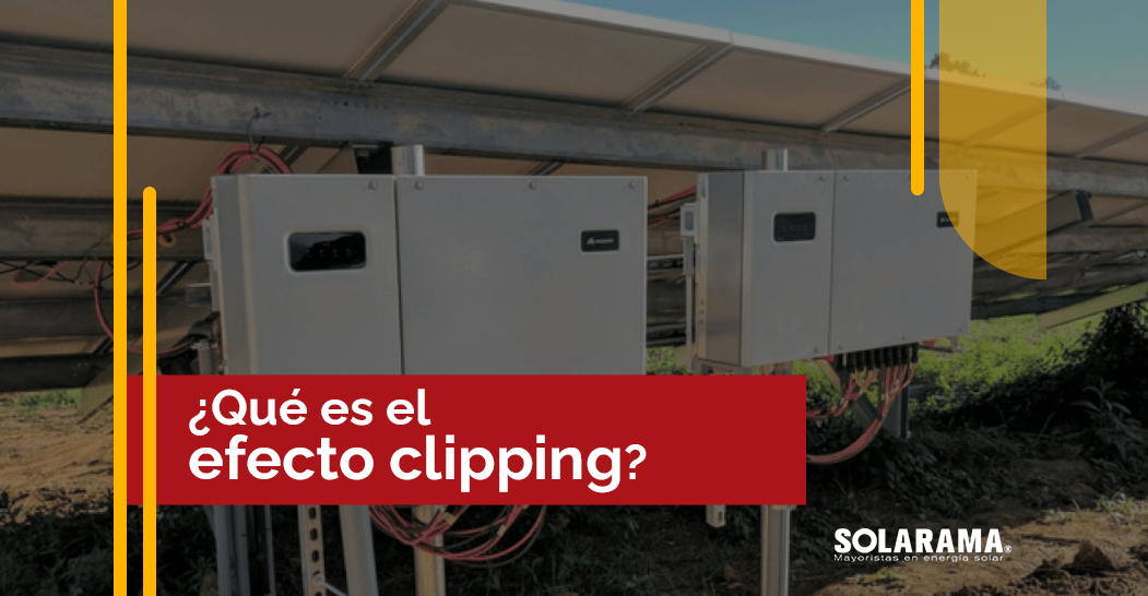 Efecto clipping ¿Qué es y cómo beneficia a las instalaciones solares?
