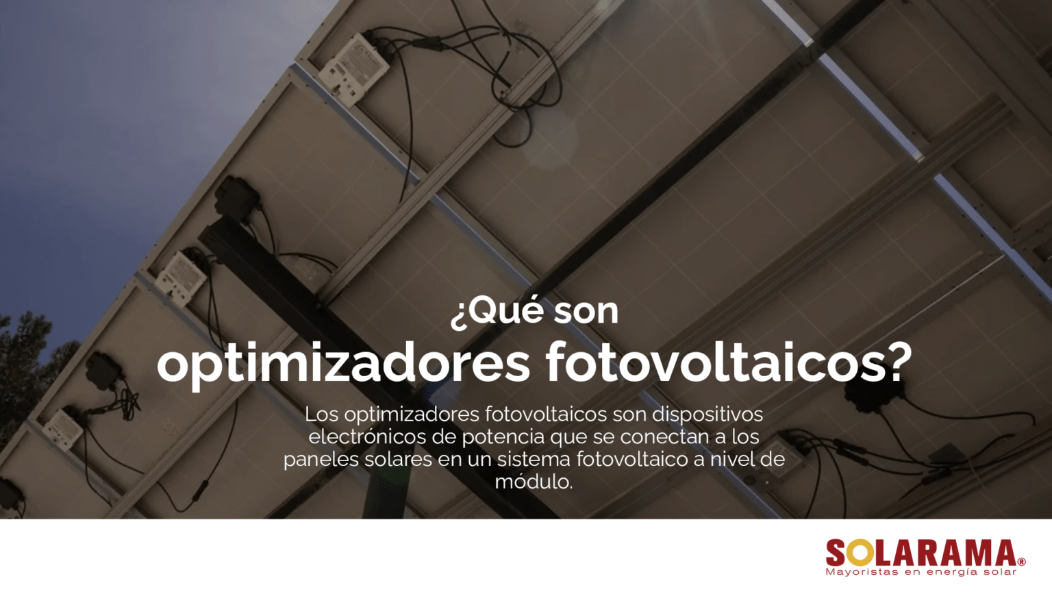 ¿Qué son los optimizadores fotovoltaicos?